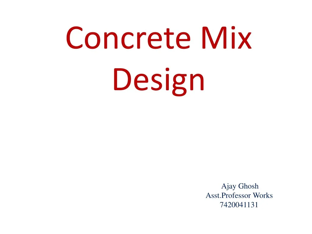 PPT - Concrete Mix Design PowerPoint Presentation, free download - ID ...