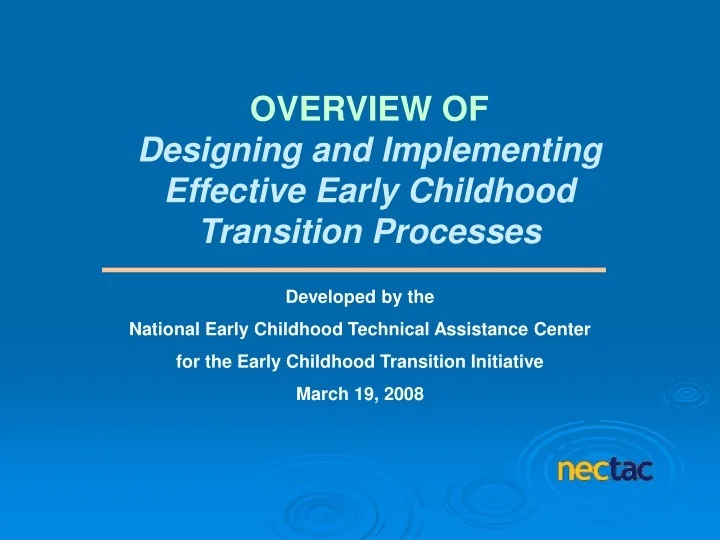 PPT - OVERVIEW OF Designing and Implementing Effective Early Childhood ...