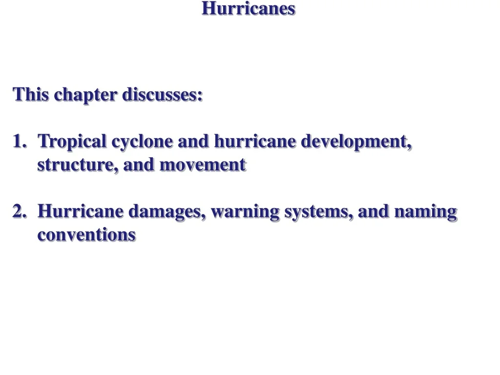 PPT - Hurricanes: Development, Structure, and Impact PowerPoint ...