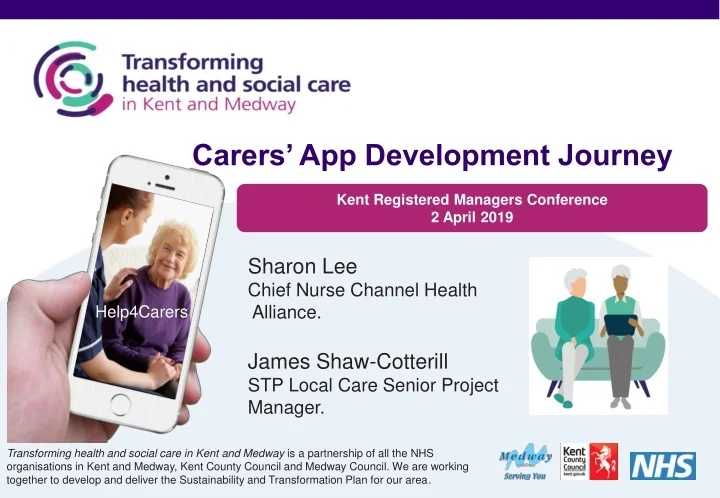 PPT - Carer App Development Journey: Kent Conference Highlights ...