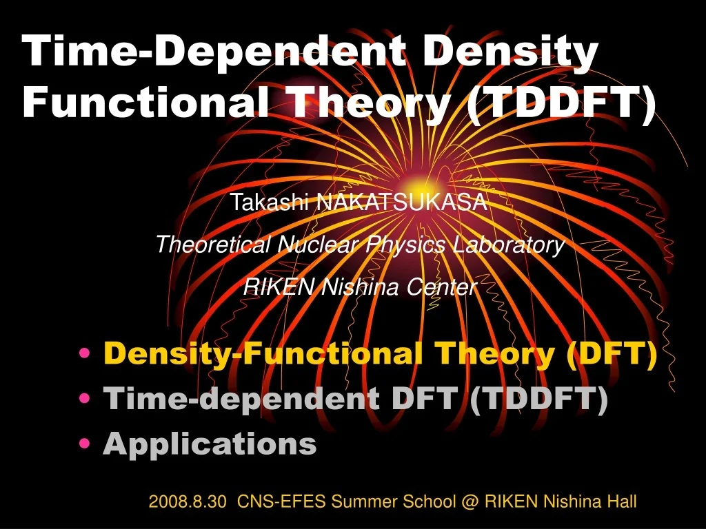 PPT - Time-Dependent Density Functional Theory (TDDFT) PowerPoint ...