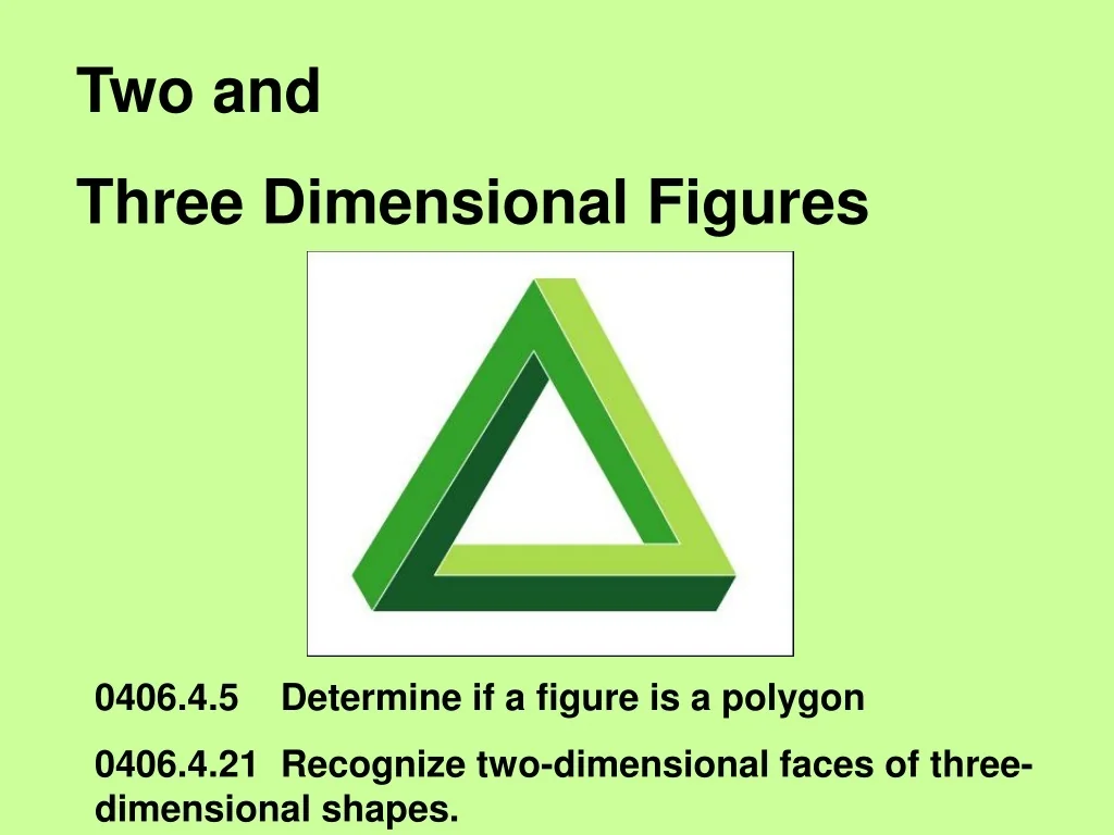 PPT - Two and Three Dimensional Figures PowerPoint Presentation, free ...