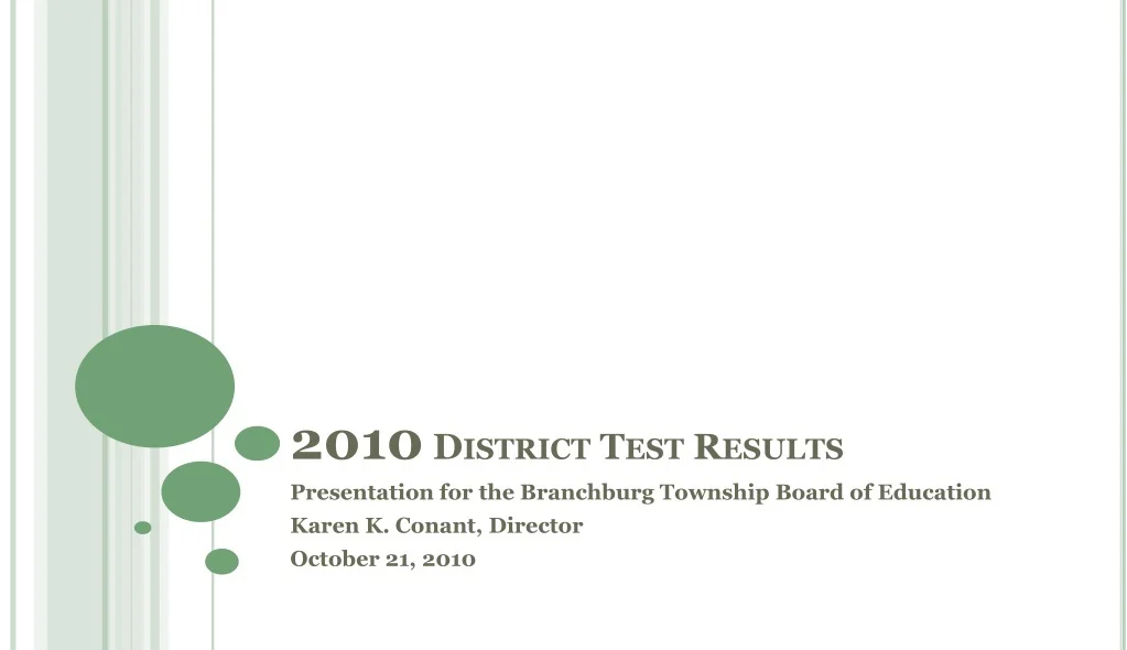 PPT - 2010 District Test Results PowerPoint Presentation, free download ...