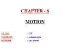 PPT - CHAPTER - 8 MOTION PowerPoint Presentation, free download - ID:774805
