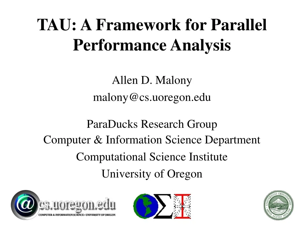 PPT - TAU: A Framework for Parallel Performance Analysis PowerPoint ...