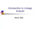 PPT - Linkage analysis PowerPoint Presentation, free download - ID:149391