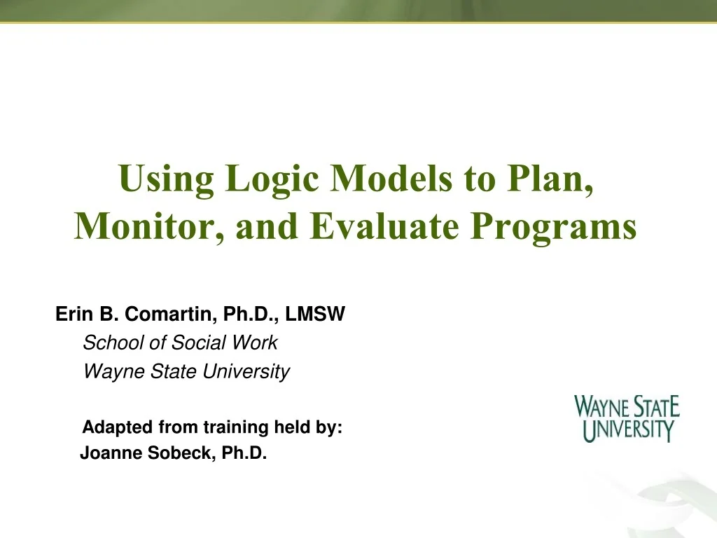 PPT - Using Logic Models for Effective Program Planning and Evaluation ...