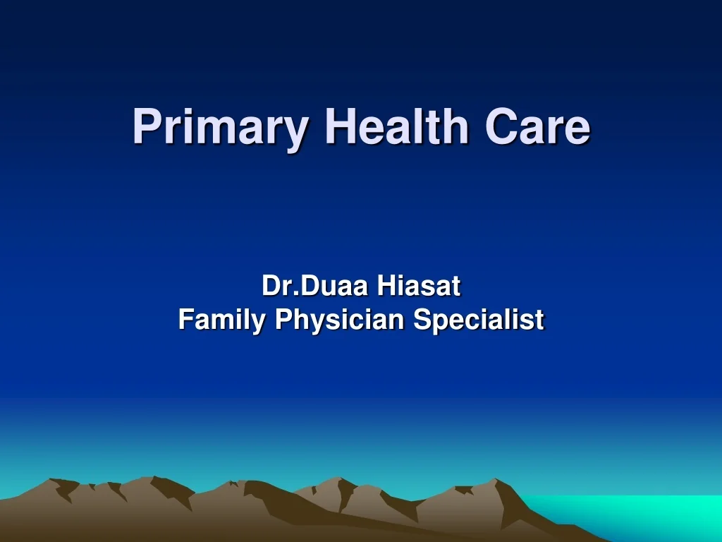 PPT - Primary Health Care PowerPoint Presentation, free download - ID ...