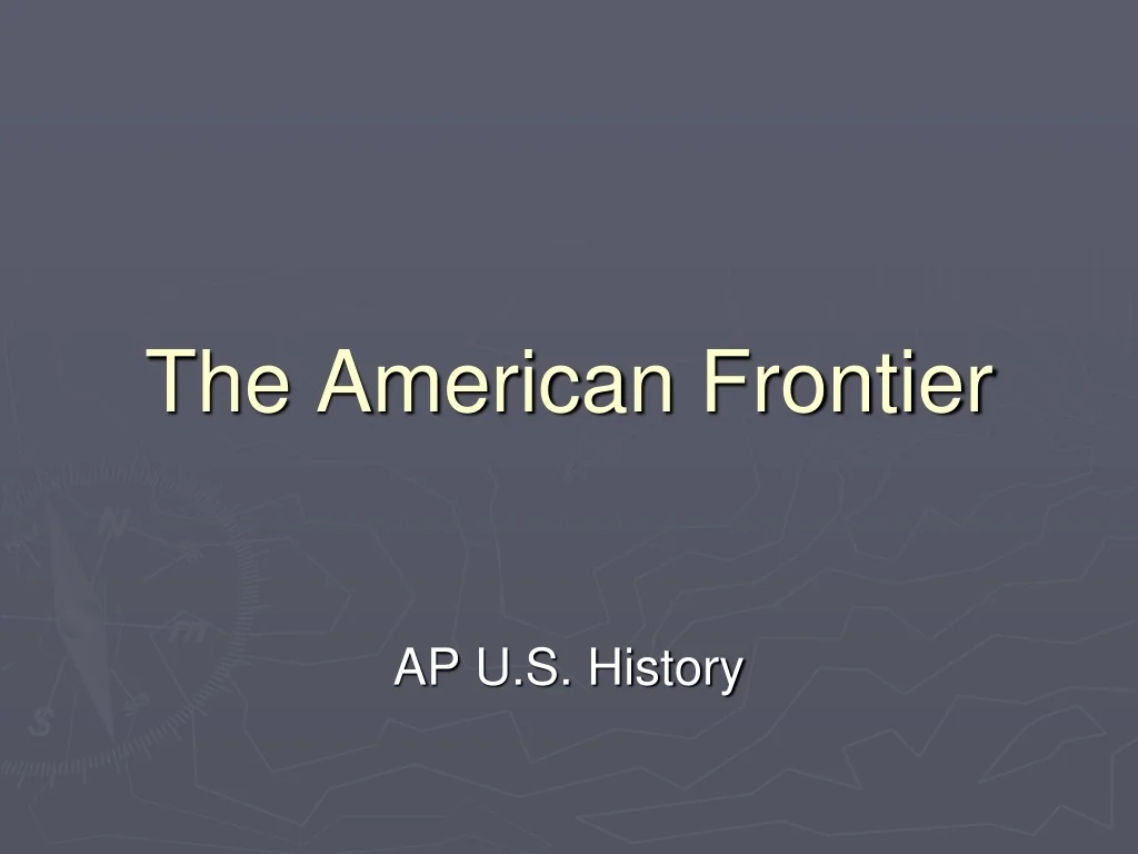 PPT - The American Frontier PowerPoint Presentation, free download - ID ...