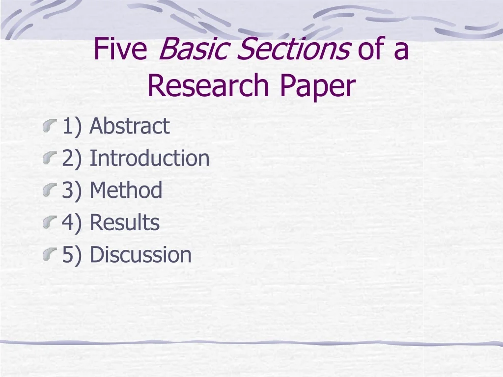 PPT - Five Basic Sections of a Research Paper PowerPoint Presentation ...