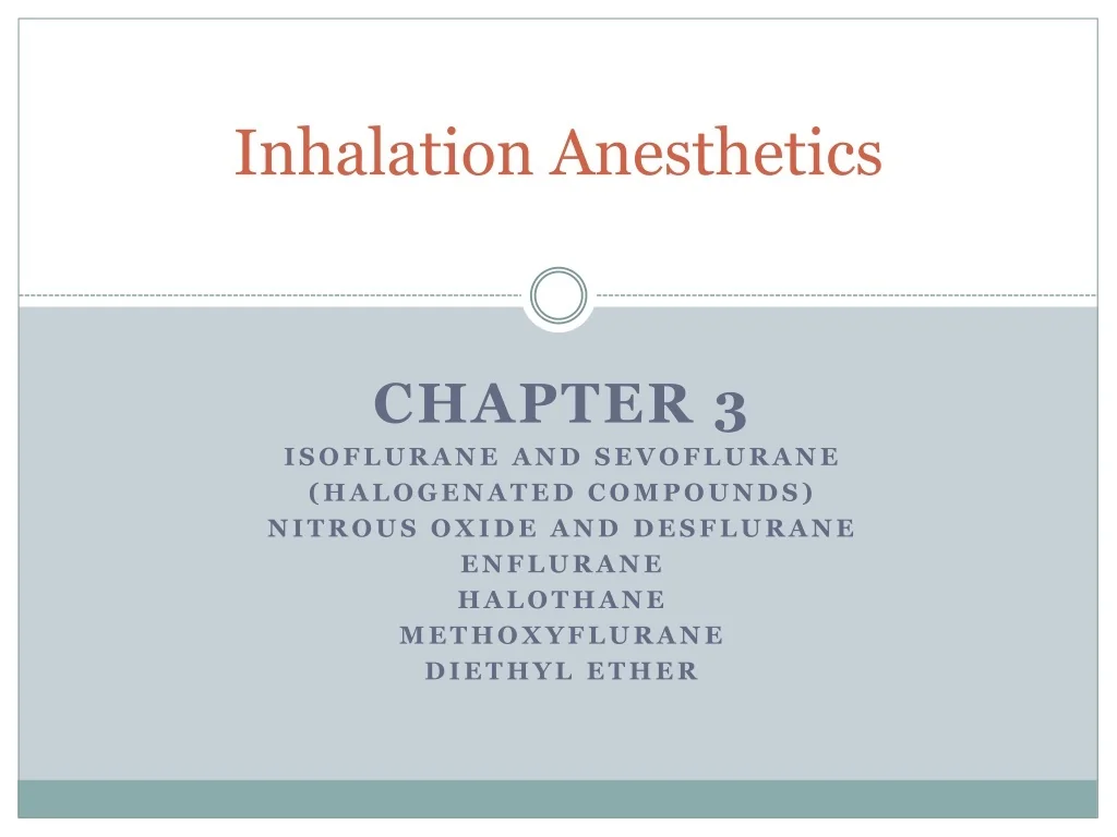 PPT - Inhalation Anesthetics PowerPoint Presentation, free download ...