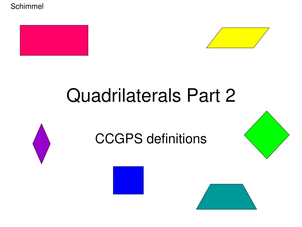 PPT - Quadrilaterals and Their Attributes PowerPoint Presentation, free ...