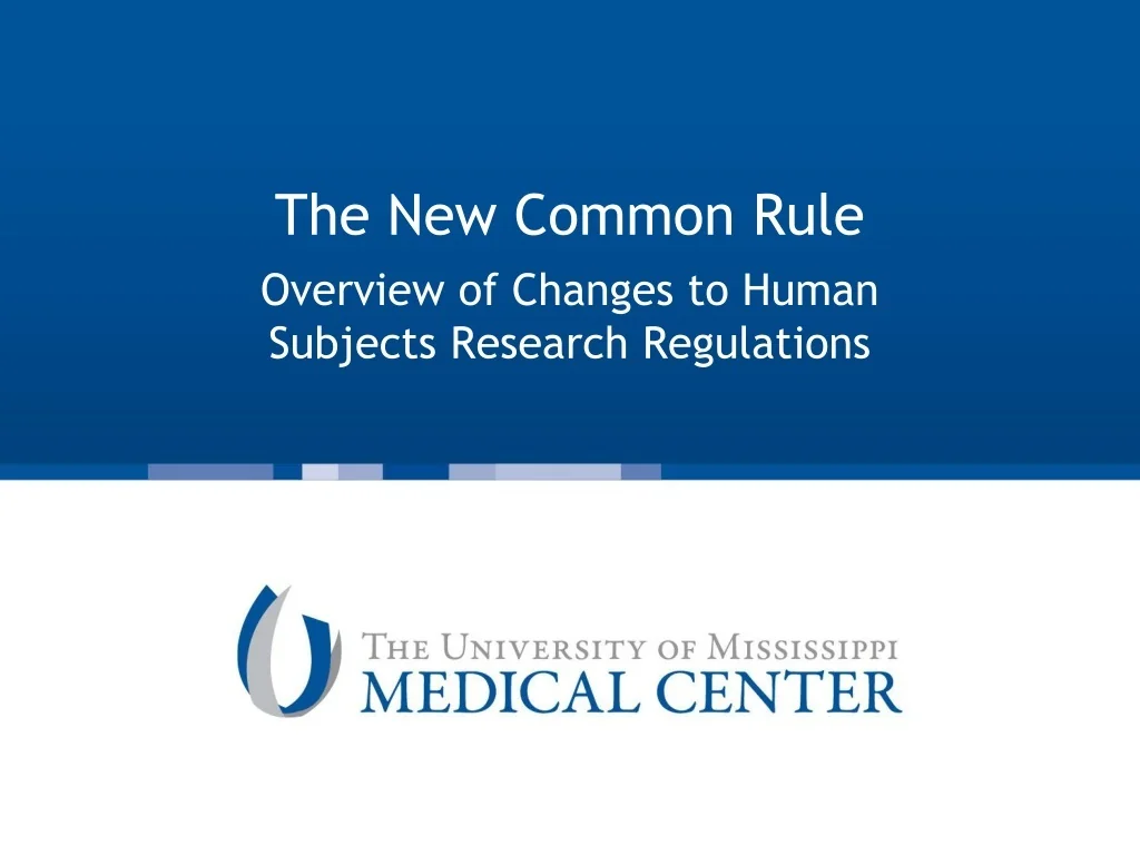 PPT - Overview of New Common Rule Changes in Human Subjects Research ...
