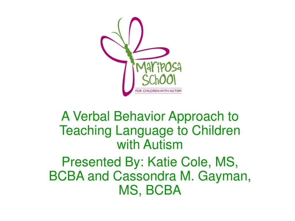 PPT - Verbal Behavior Approach in Teaching Language to Children with ...