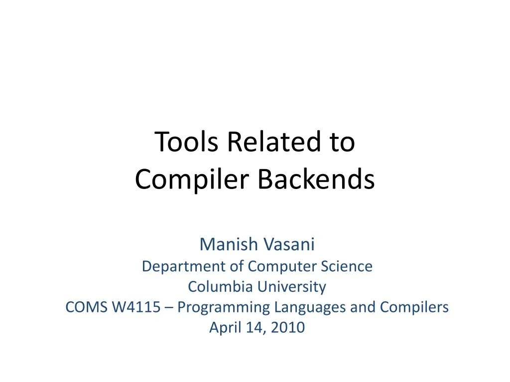 PPT - Advanced Compiler Backend Frameworks for Optimization PowerPoint ...