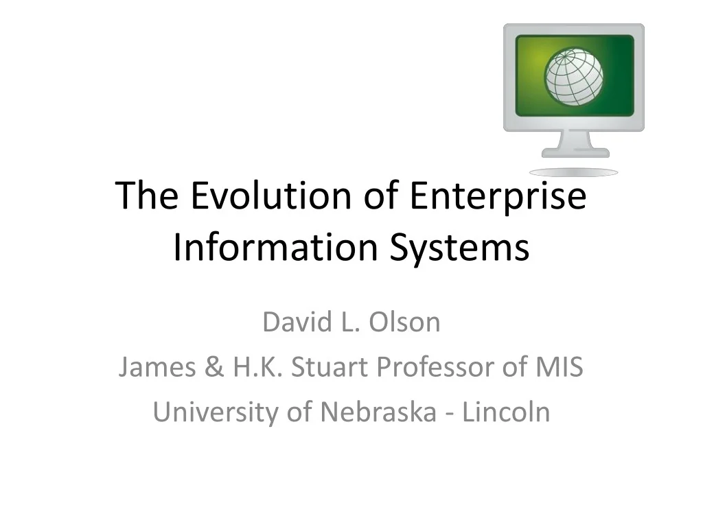 PPT - The Evolution of Enterprise Information Systems: From ERP to Open ...