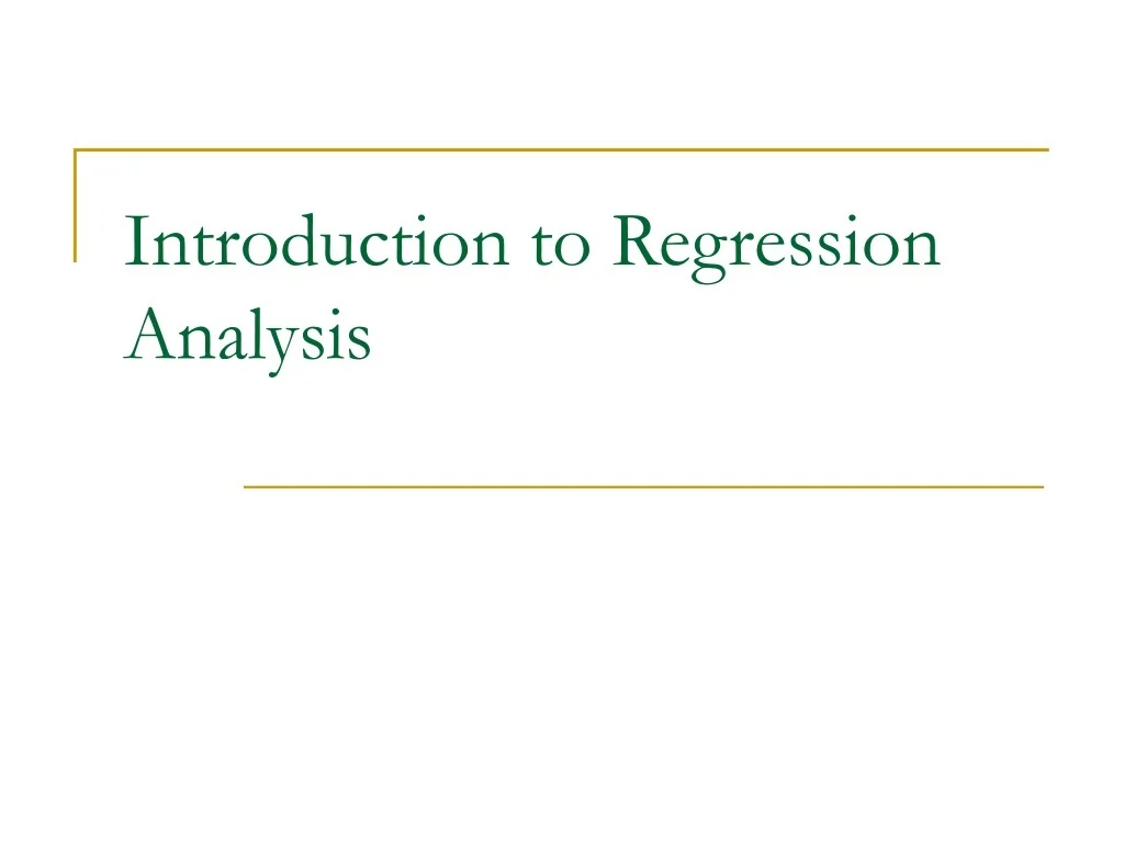 PPT - Introduction to Regression Analysis: Understanding Dependent and ...