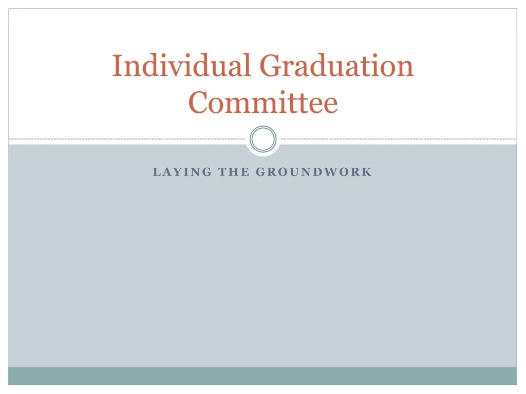 PPT - Individual Graduation Committee Guidelines for High School ...