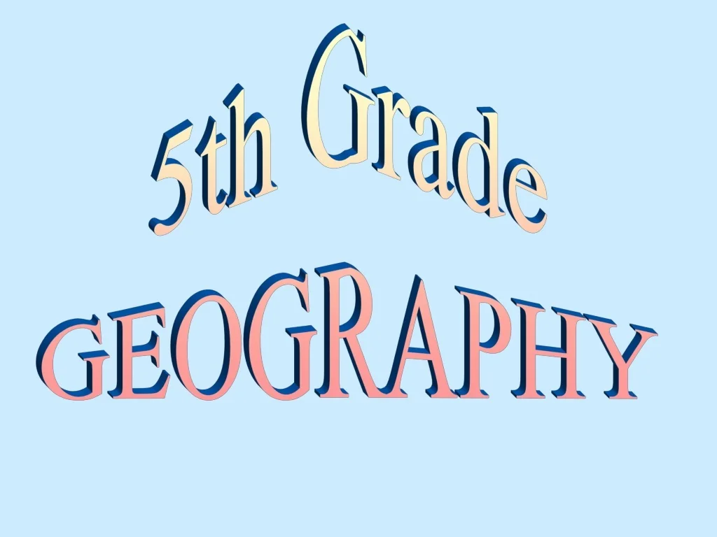 PPT - Exploring 5th Grade Geography: Continents, Oceans & USA Regions ...
