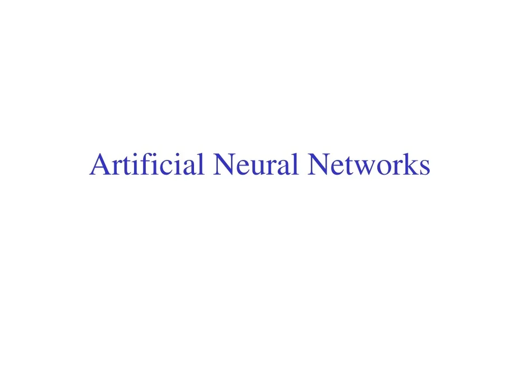 PPT - Artificial Neural Networks PowerPoint Presentation, free download ...