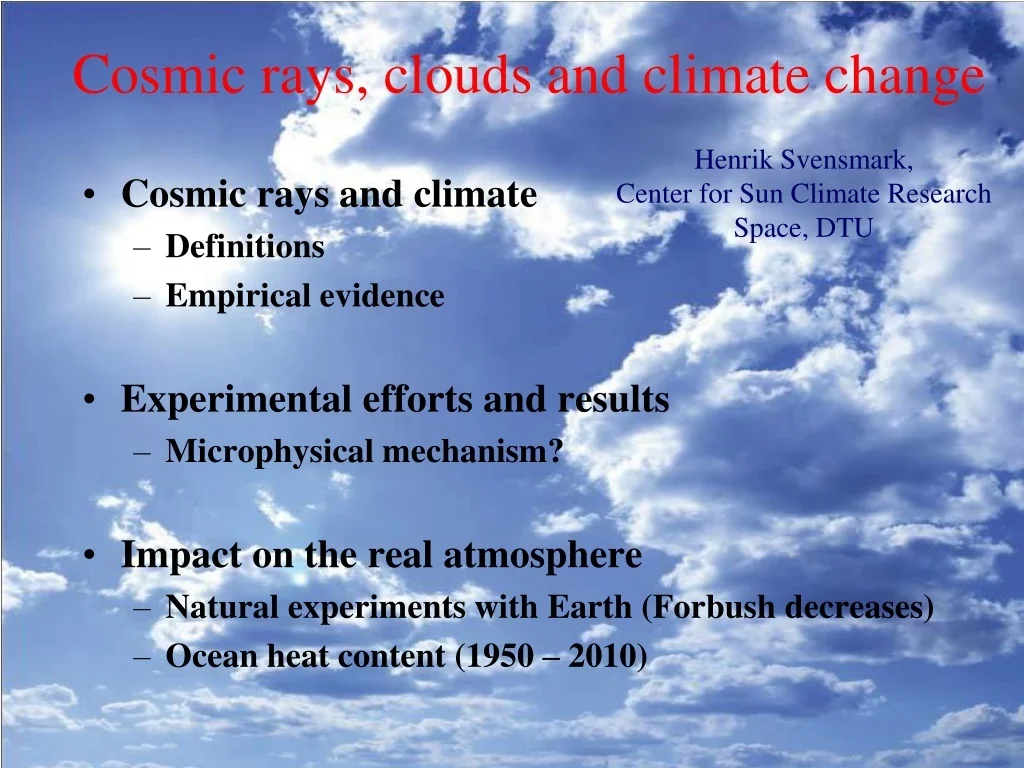PPT - Cosmic rays, clouds and climate change PowerPoint Presentation ...
