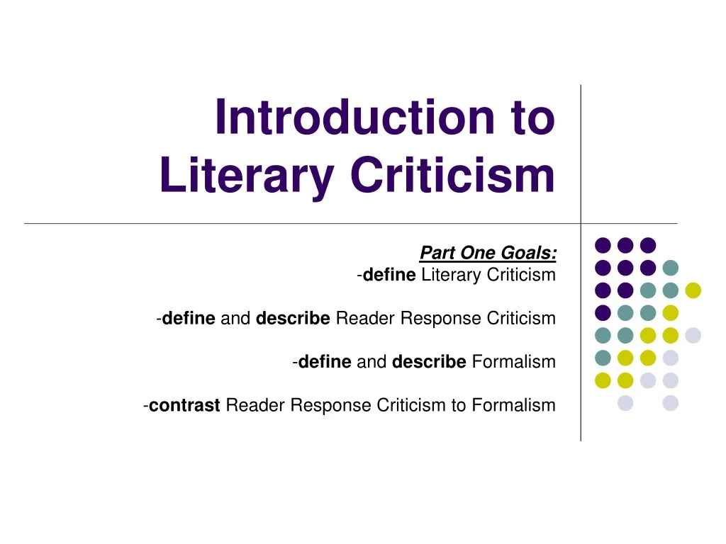PPT - Introduction to Literary Criticism PowerPoint Presentation, free ...