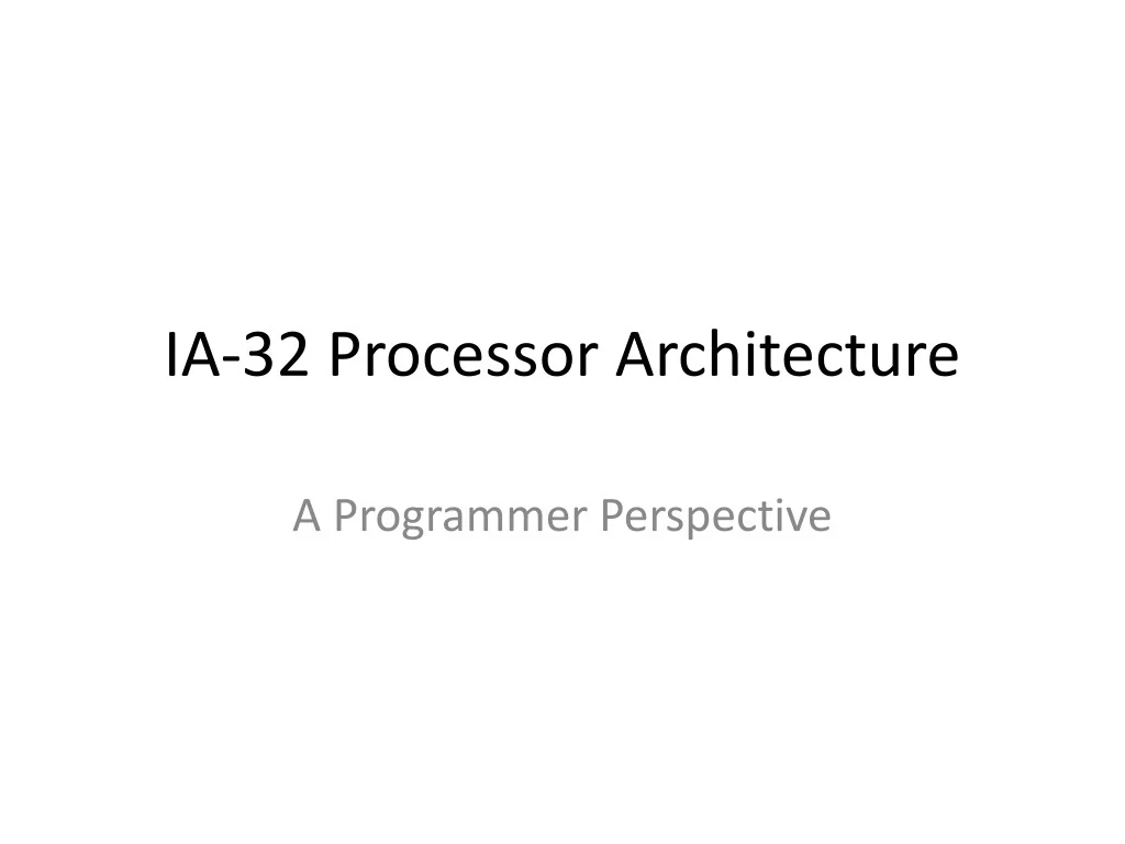 PPT - IA-32 Processor Architecture PowerPoint Presentation, free ...