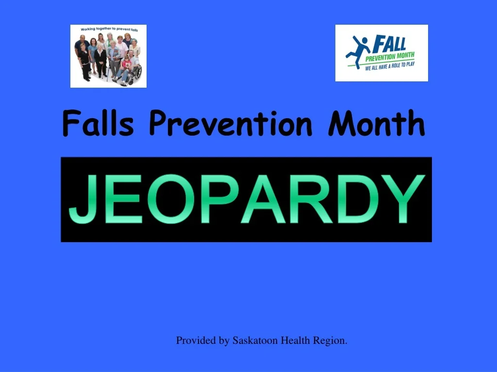 PPT - Falls Prevention Jeopardy - Interactive Game for Fall Prevention ...