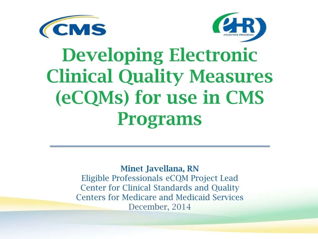 PPT - Developing Electronic Clinical Quality Measures (eCQMs) for use ...