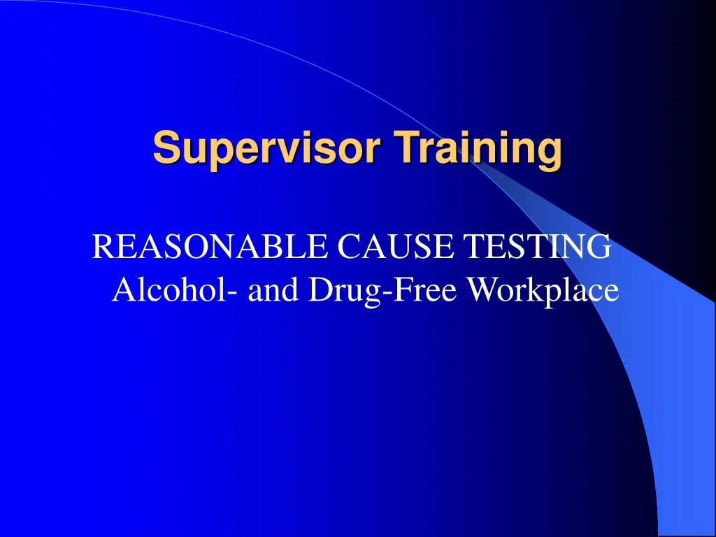PPT - Supervisor Training PowerPoint Presentation, free download - ID ...