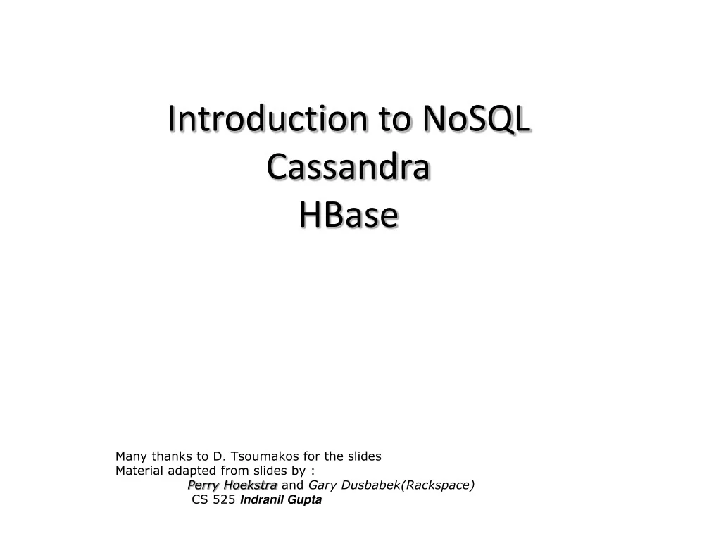 PPT - Introduction to NoSQL Cassandra HBase PowerPoint Presentation ...