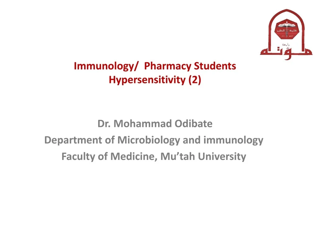 PPT - Immunology/ Pharmacy Students Hypersensitivity (2) Dr. Mohammad ...