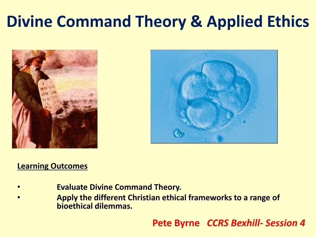PPT - Exploring Divine Command Theory in Christian Ethics: Strengths ...
