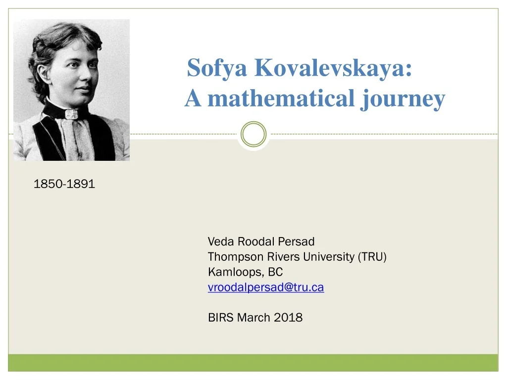 PPT - Sofya Kovalevskaya: A Mathematical Trailblazer PowerPoint Presentation - ID:9319908