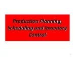 PPT - Production Planning and Control PowerPoint Presentation, free ...