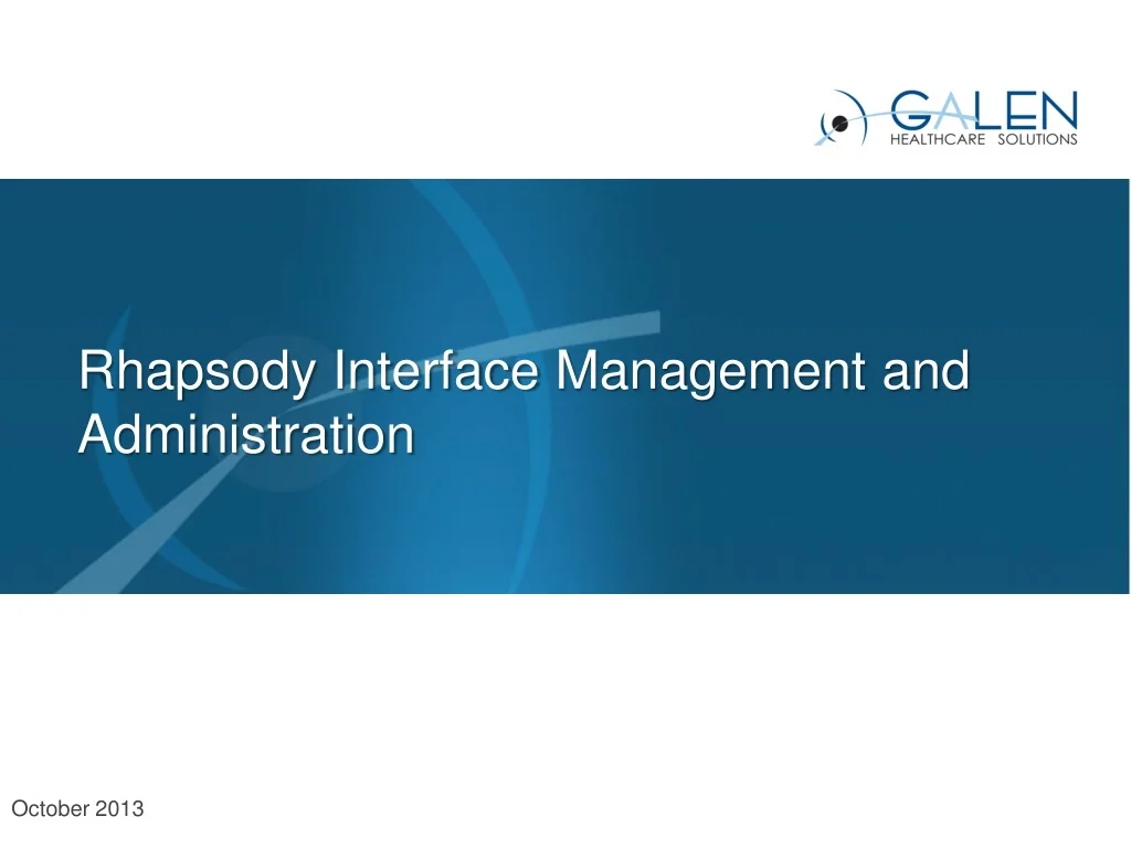 PPT - Rhapsody Interface Management and Administration PowerPoint ...