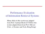 PPT - Evaluation of Information Retrieval Systems PowerPoint Presentation - ID:3282506