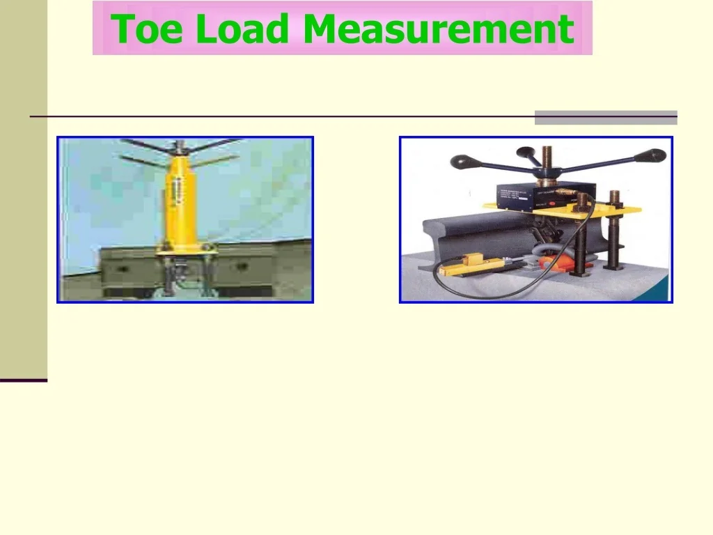 PPT - Rail Clip Toe Load Measurement & Testing Guidelines PowerPoint ...