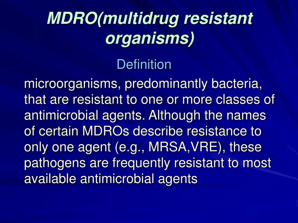 PPT - Understanding MDROs and Infection Control Strategies PowerPoint ...