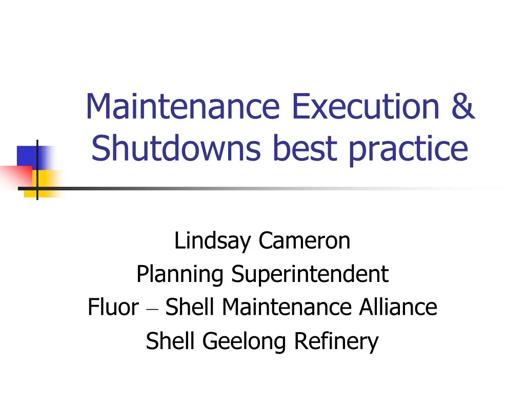 PPT - Maintenance Execution & Shutdowns Best Practices by Lindsay ...