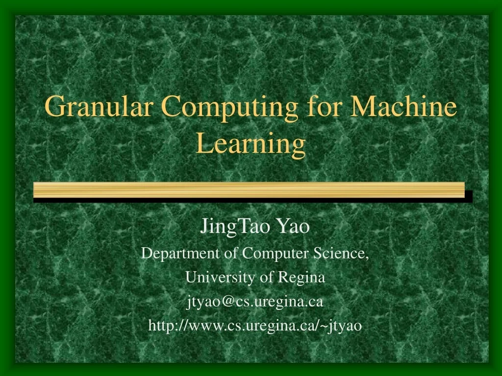PPT - Granular Computing for Machine Learning: Bridging Concepts and Problem-Solving PowerPoint ...