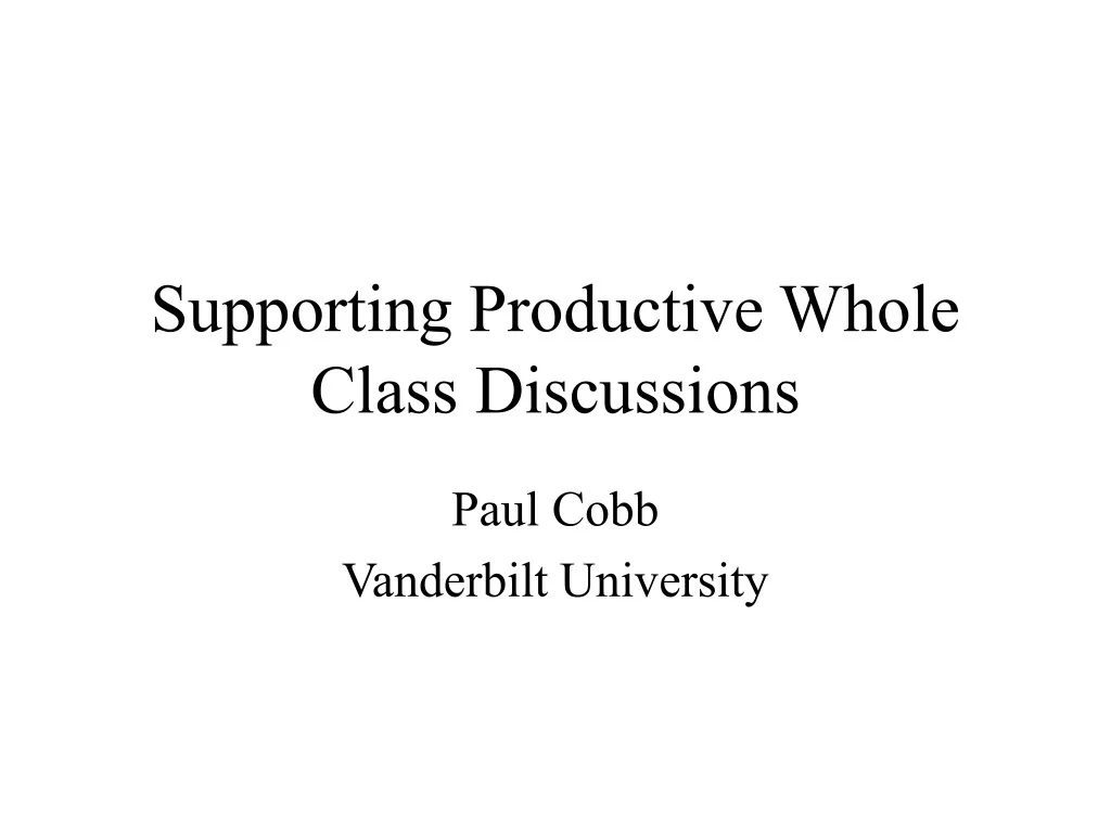 PPT - Supporting Productive Whole Class Discussions PowerPoint ...