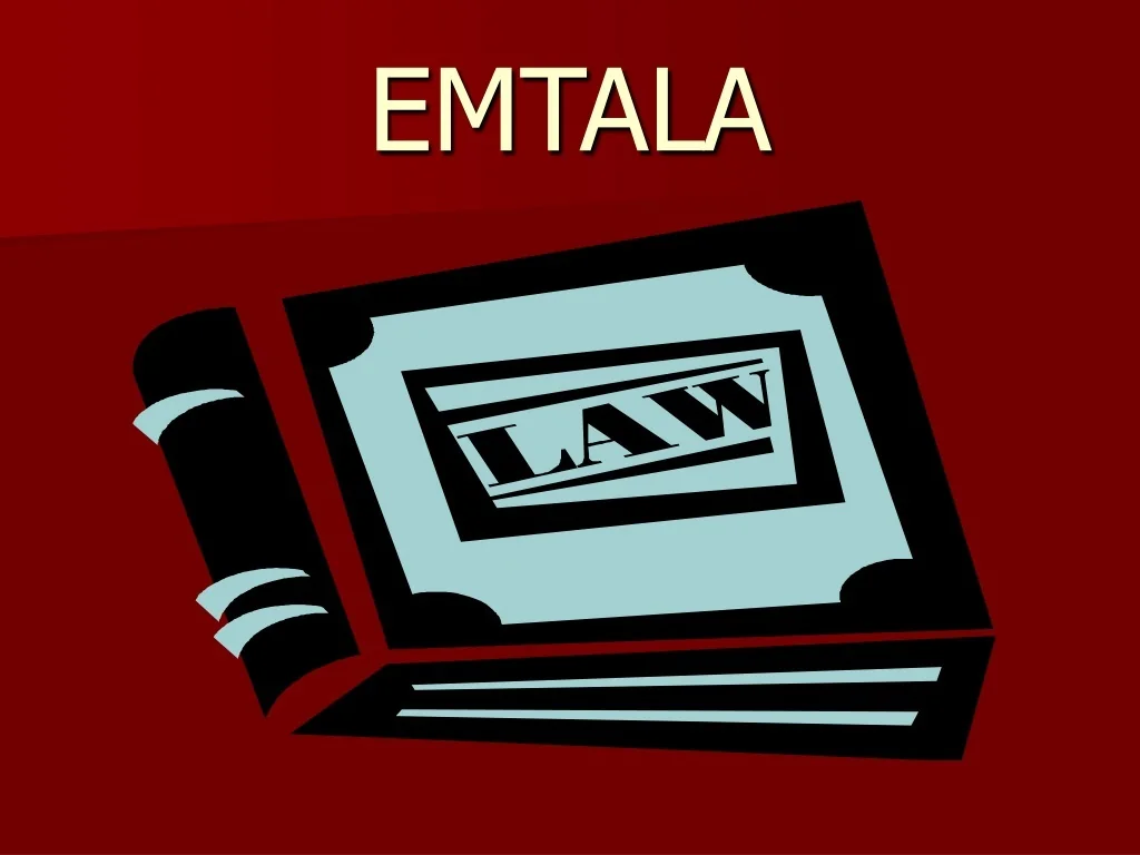 PPT - EMTALA PowerPoint Presentation, free download - ID:9330388