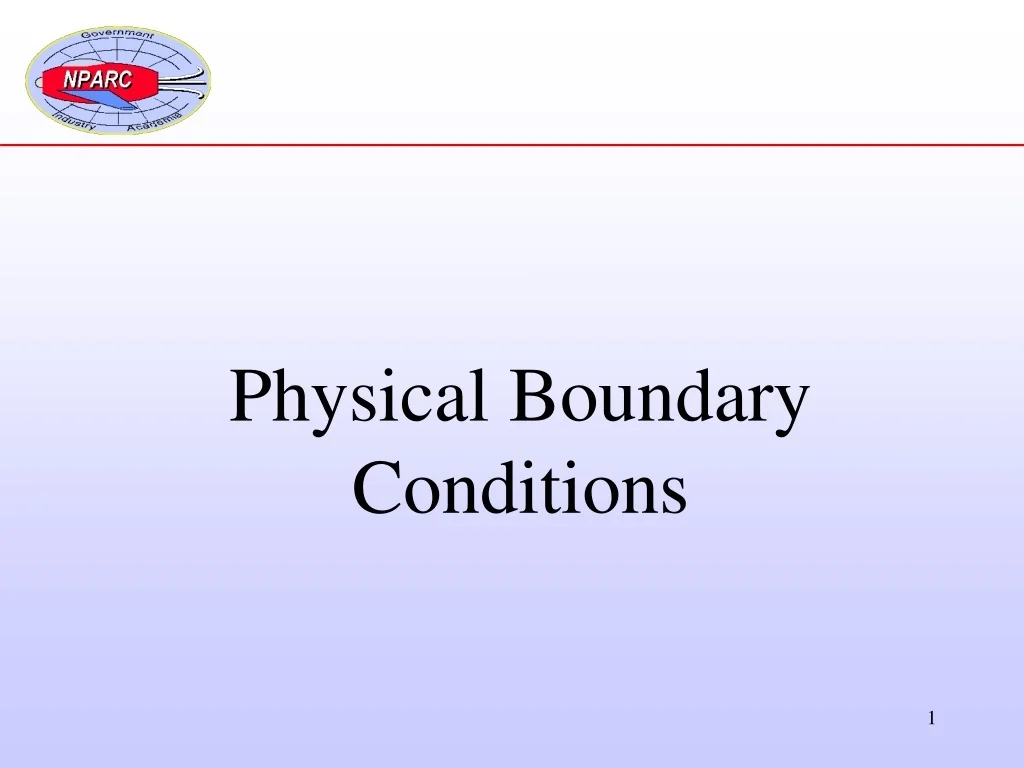 PPT - Physical Boundary Conditions PowerPoint Presentation, free ...