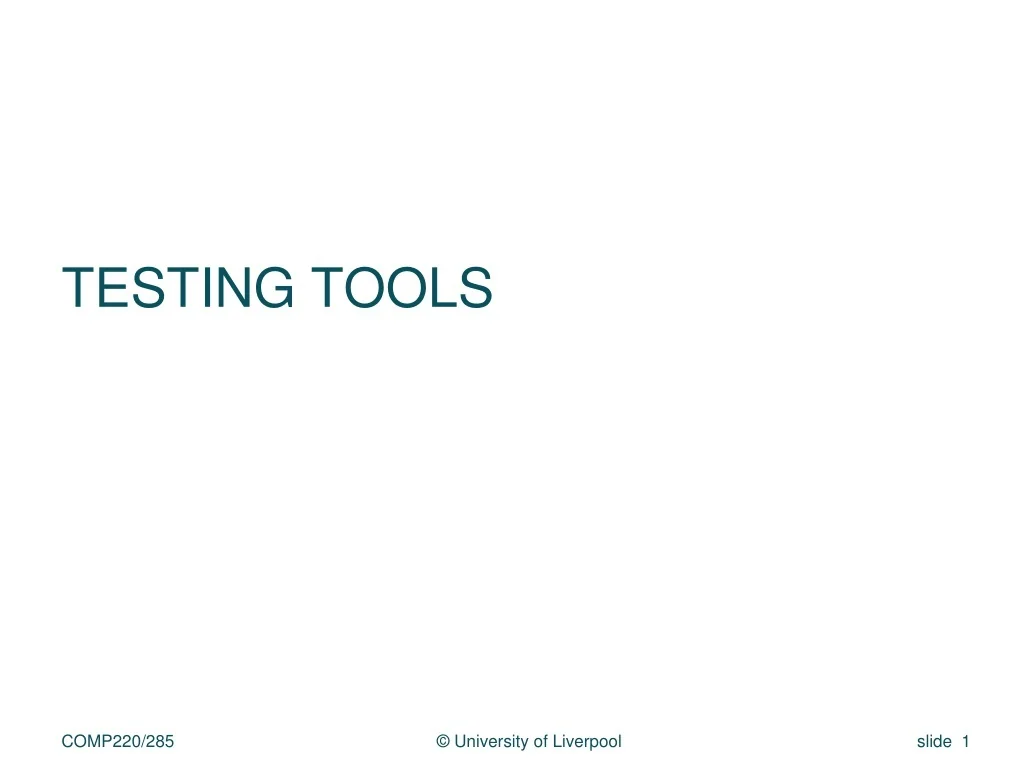 PPT - TESTING TOOLS PowerPoint Presentation, free download - ID:9332227