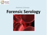 PPT - FORENSIC SEROLOGY PowerPoint Presentation, free download - ID:9620505