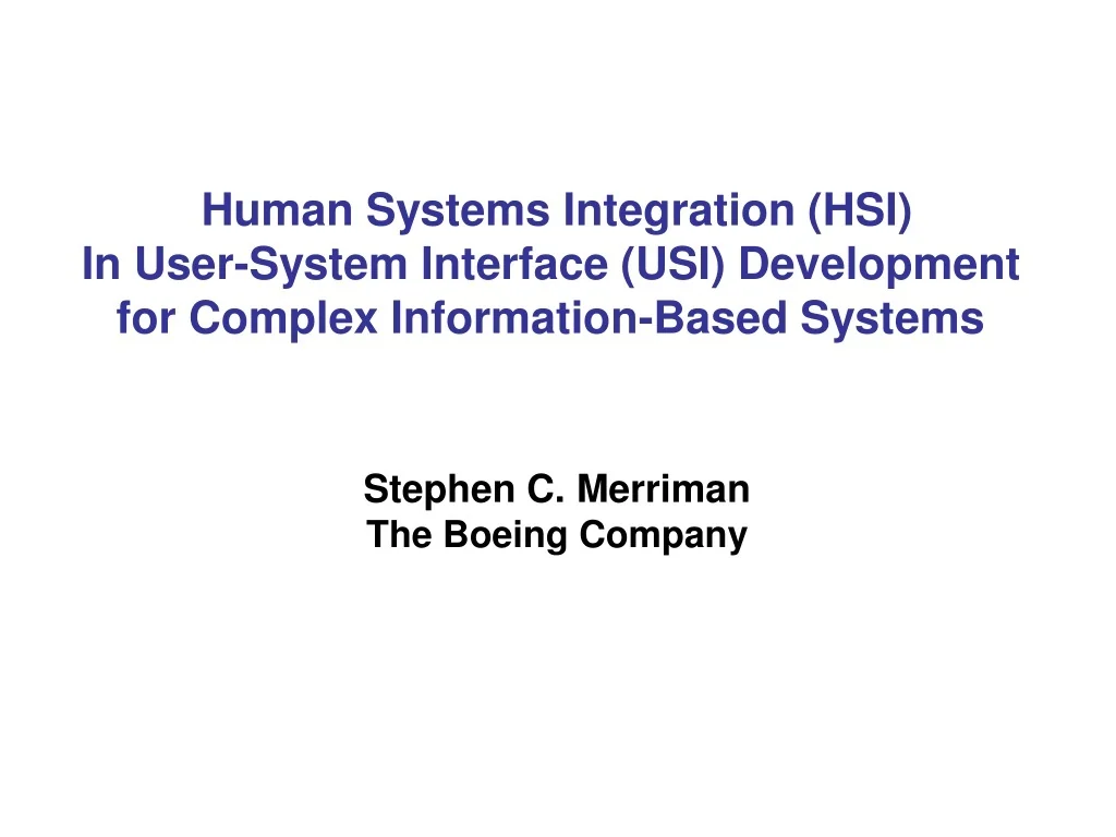 PPT - Human Systems Integration (HSI) In User-System Interface (USI ...