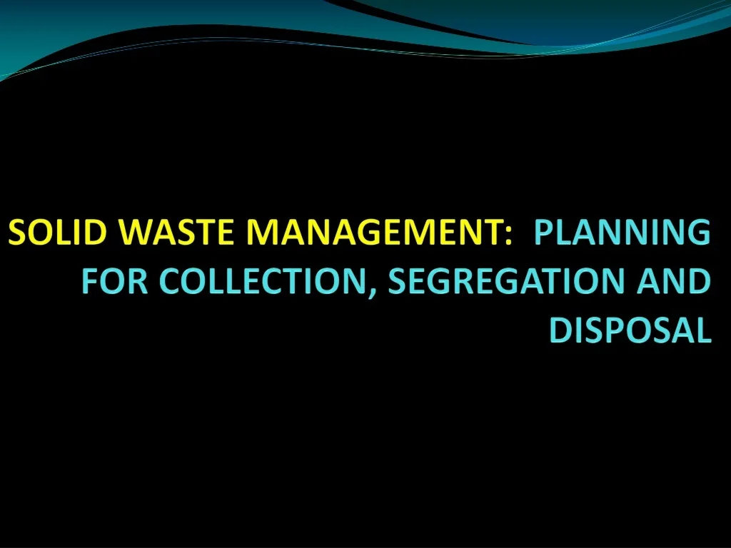 PPT - Comprehensive Guide to Solid Waste Management Planning PowerPoint ...