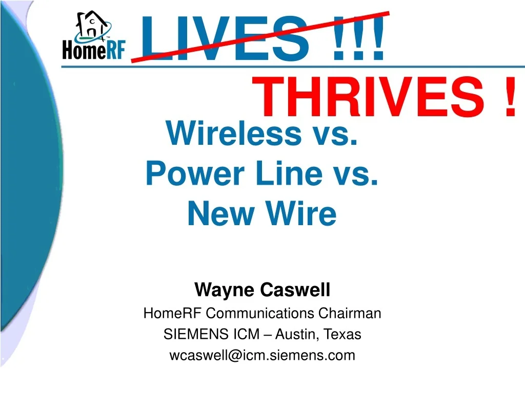 PPT - Wireless vs. Power Line vs. New Wire PowerPoint Presentation ...