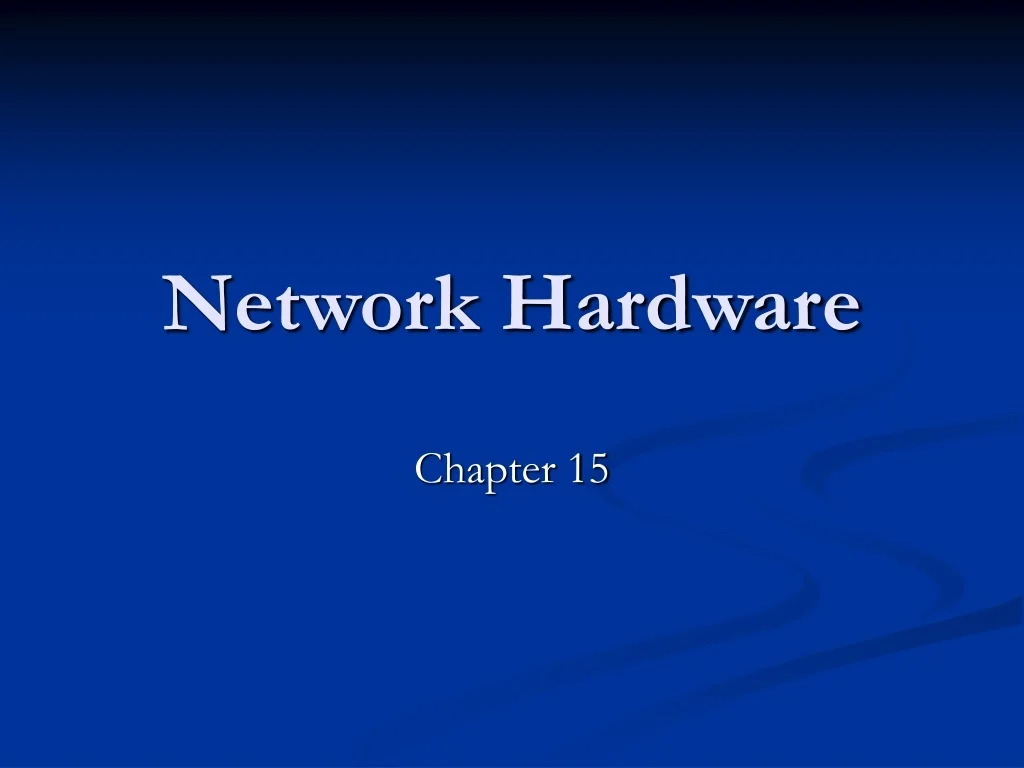 PPT - Network Hardware PowerPoint Presentation, free download - ID:9333834